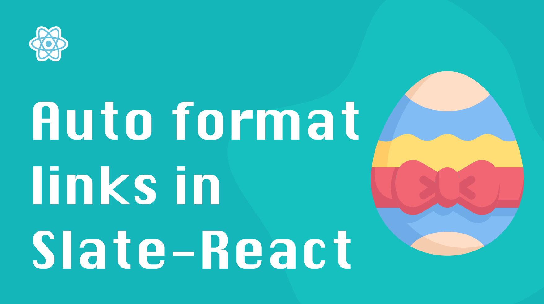 How To Auto Format Links With Decorators In Slate React Web Development Tutorials Iskander